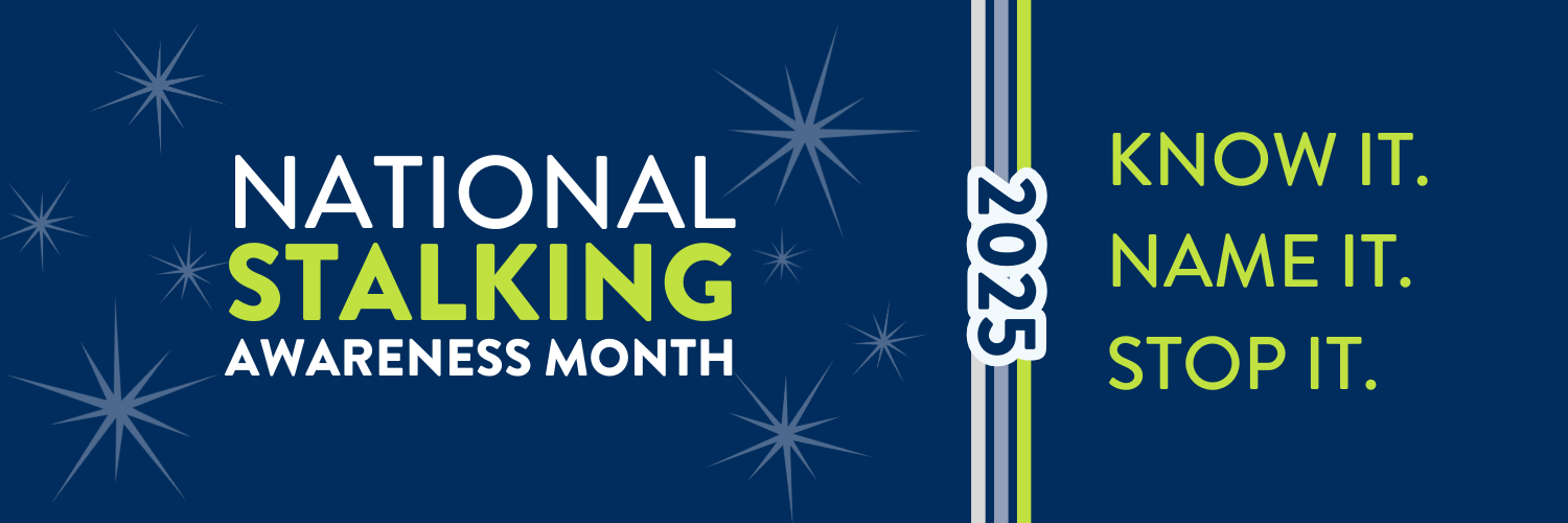 NSAM: Stalking- Know It, Name It, Stop It | Central Washington University
